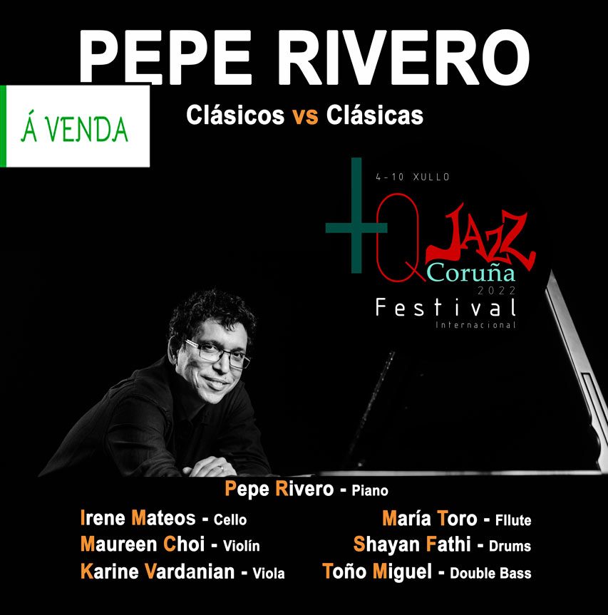 PEPE RIVERO 7Tet "Clásicos vs Clásicas" - Teatro Colón